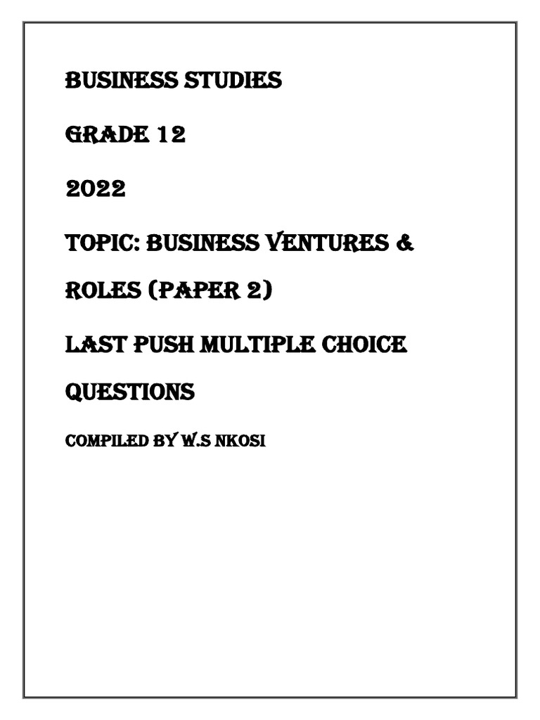Grade 12 Business Ventures MCQs 2022 | PDF | Employment | Leadership