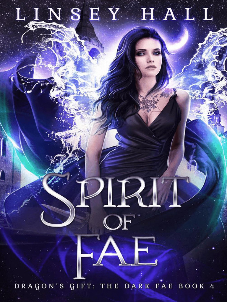 Spirit of The Fae (Dragon's Gift The Dark Fae 4) - Linsey Hall | PDF ...