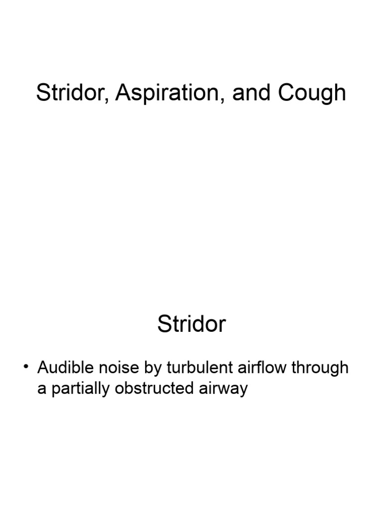 Stridor, Aspiration, Cough | PDF