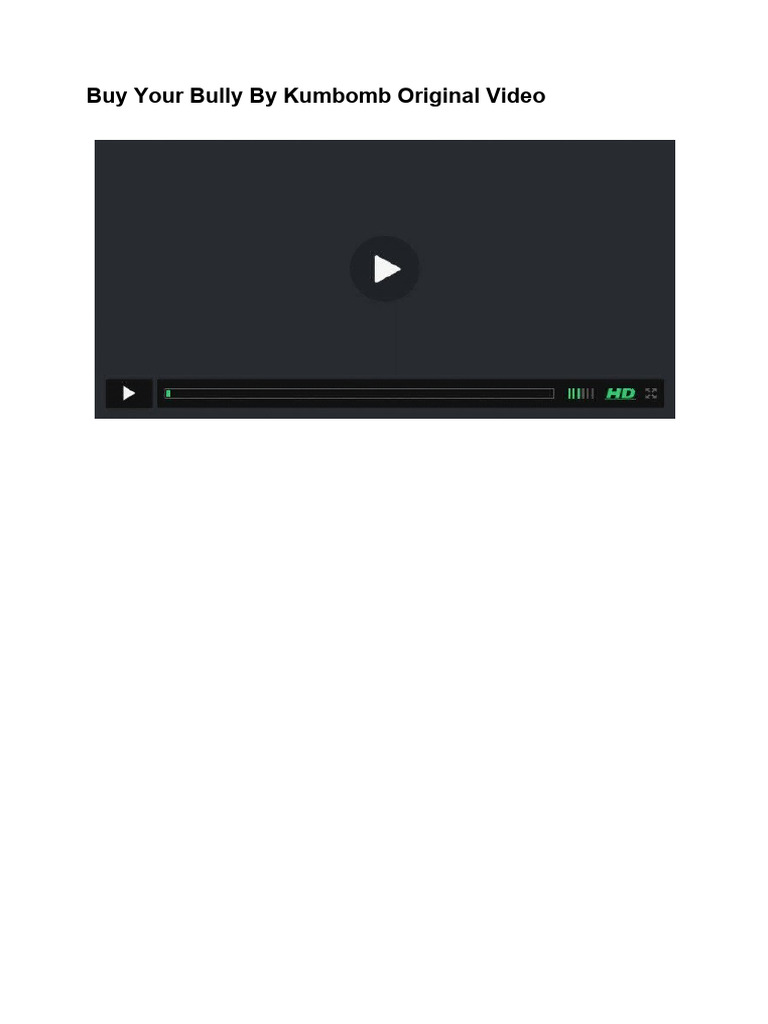 Buy Your Bully by Kumbomb Original Video | PDF