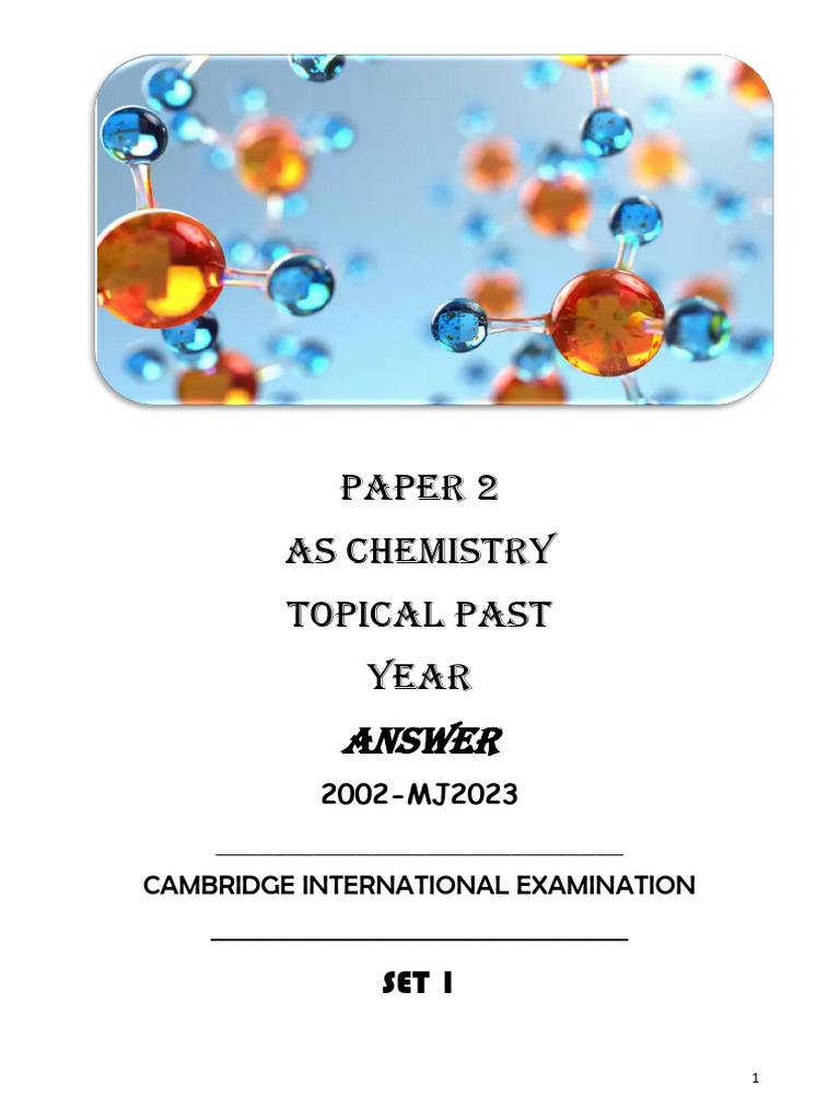 As Chemistry Paper 2 Topical Set 1 Answers | PDF | Chemistry | Nature