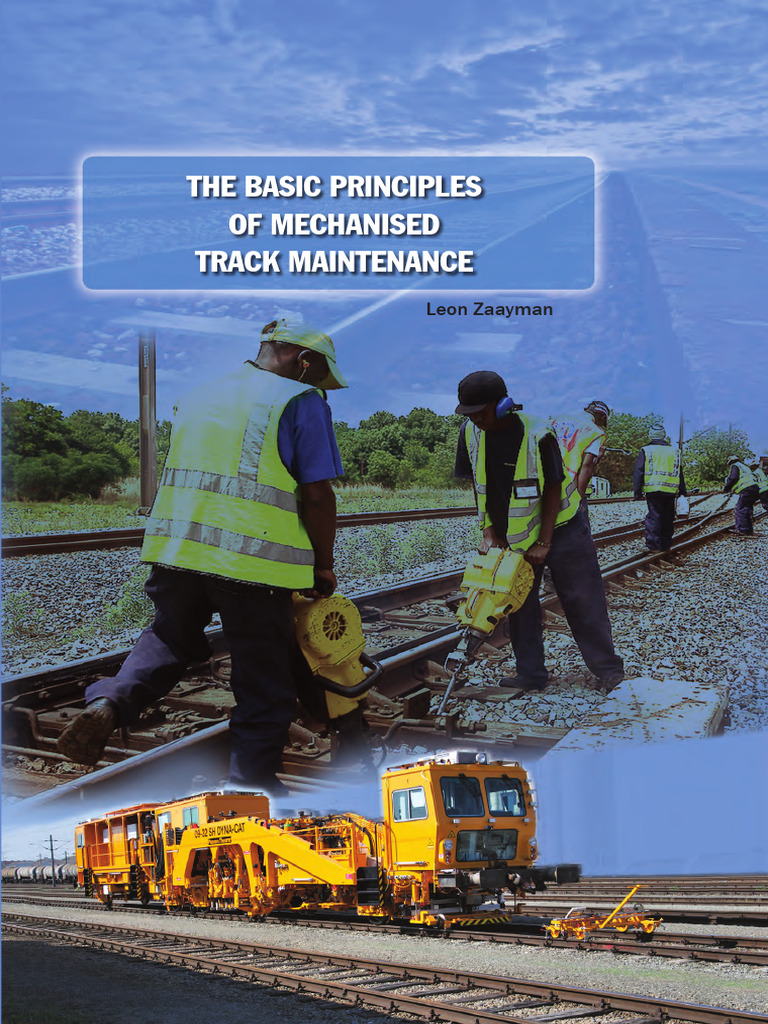 Basic Principles of Mechanised Track Maintenance | PDF | Mechanical ...