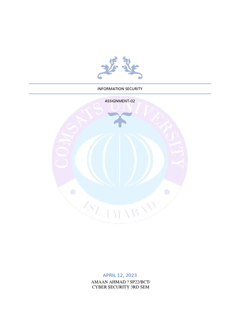 Assignment 02 - Amaan Ahmad - SP22 BCT 004 - CUI | PDF | Computer Access Control | Access Control