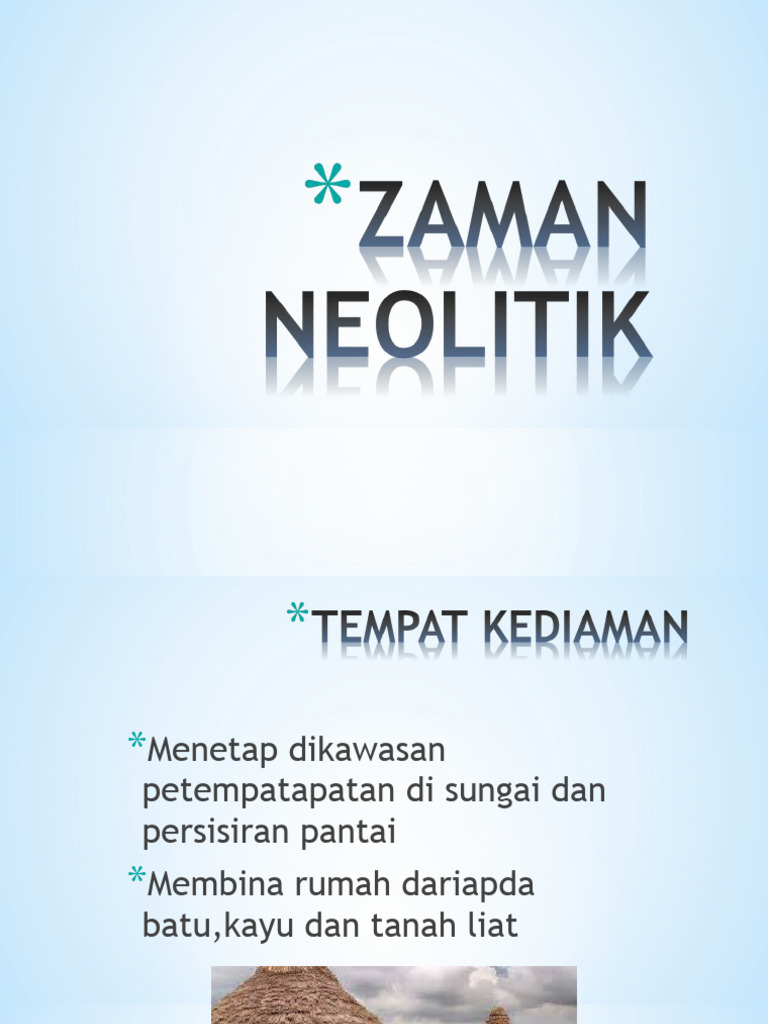 Zaman Neolitik | PDF | Ilmu Sosial | Griya & Taman