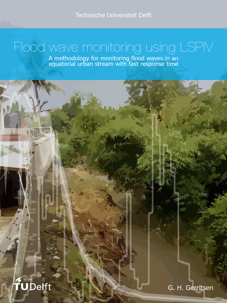 GHGerritsen Flood Wave Monitoring Using LSPIV MScThesis | PDF ...