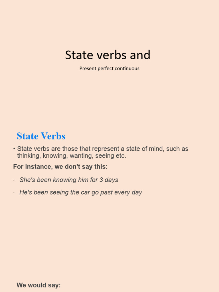 State Verbs and Present Perfect Continuous | PDF | Linguistic Morphology | Language Mechanics