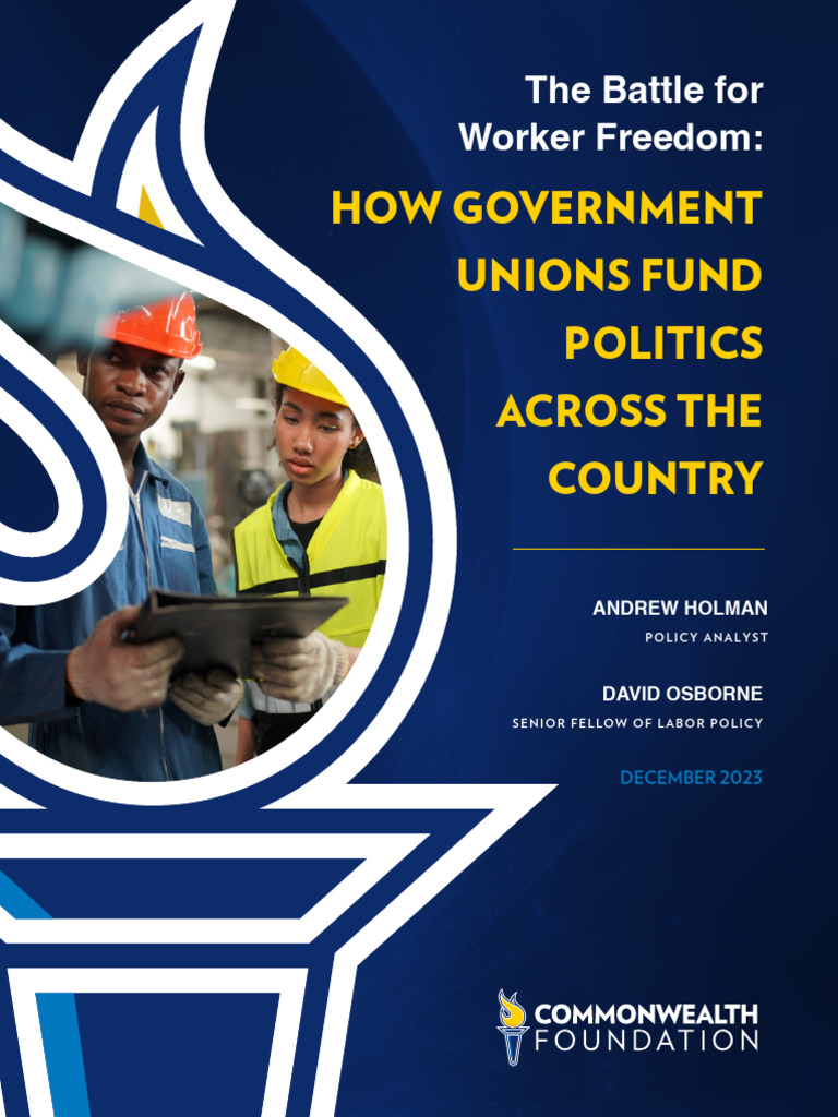 Report How Government Unions Fund Politics Across The Country ...