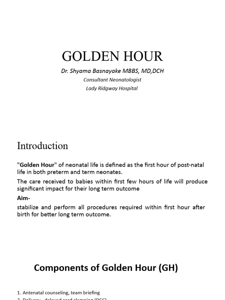 Golden Hour Management in Neonates | PDF | Childbirth | Preterm Birth