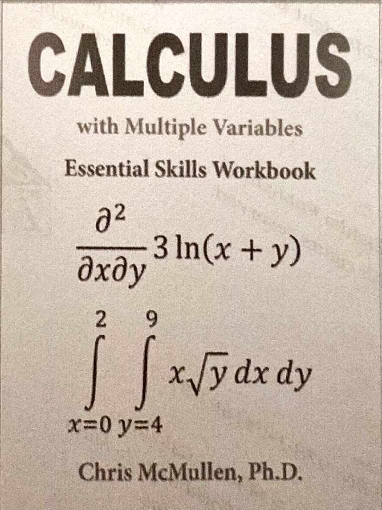 Calculus With Multiple Variables Essential Skills Workbook Includes Vector Calculus and Full ...