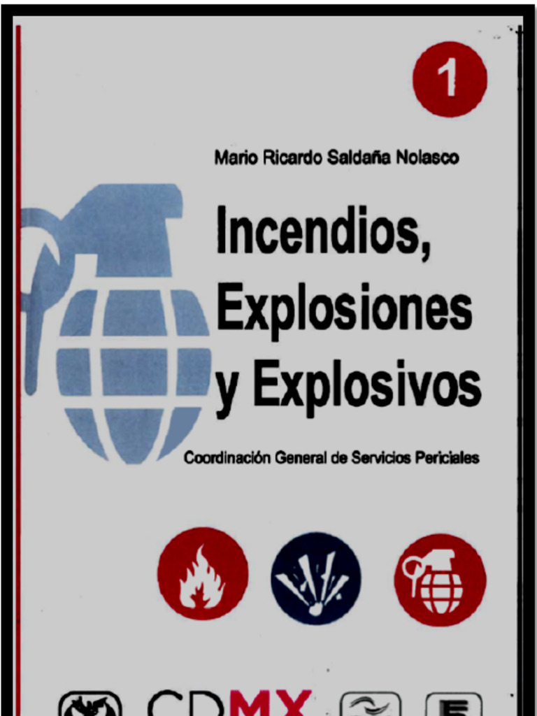 Incendios, Explosiones y Explosivos. | PDF