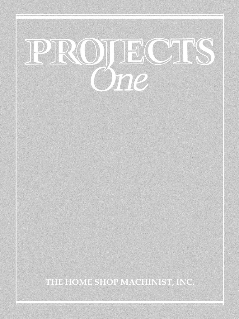 Joe D. - Rice The Home Shop Machinist Projects One | PDF