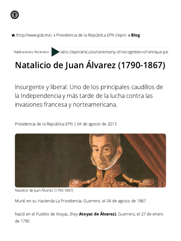 Natalicio de Juan Álvarez (1790-1867) _ Presidencia de La República EPN _ Gobierno _ Gob.mx ...