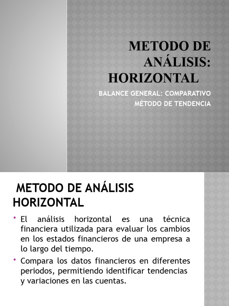 Metodo Analisis Horizontal Exposicion-1 | PDF | Contabilidad | Hoja de balance