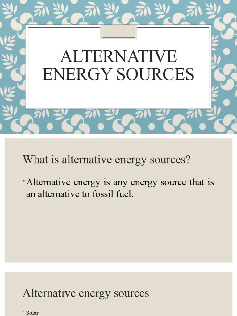 Overview of Alternative Energy Sources | PDF | Home & Garden | Science ...