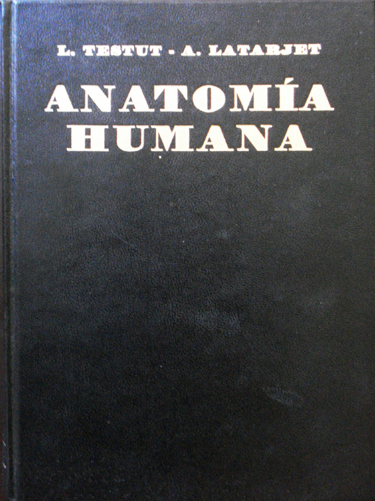 L. Testut, A. Latarjet - Tratado de Anatomia Humana Tomo 2, 9 Ed. (1984 ...