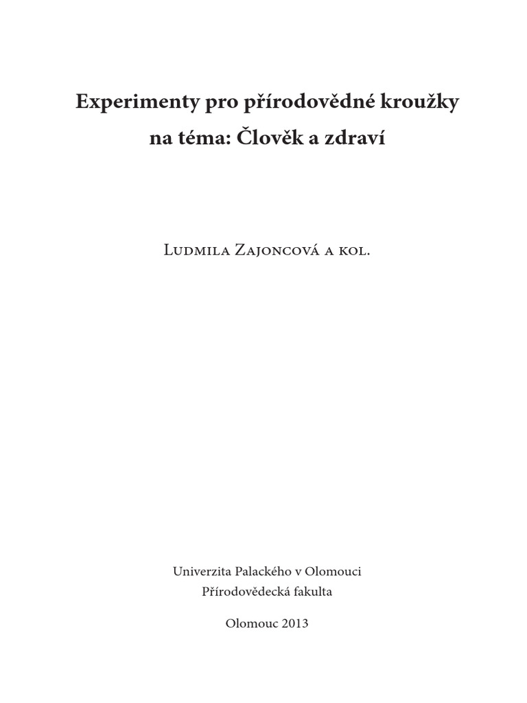Experimenty Pro Prirodovedne Krouzky Na Tema Clovek A Zdravi | PDF