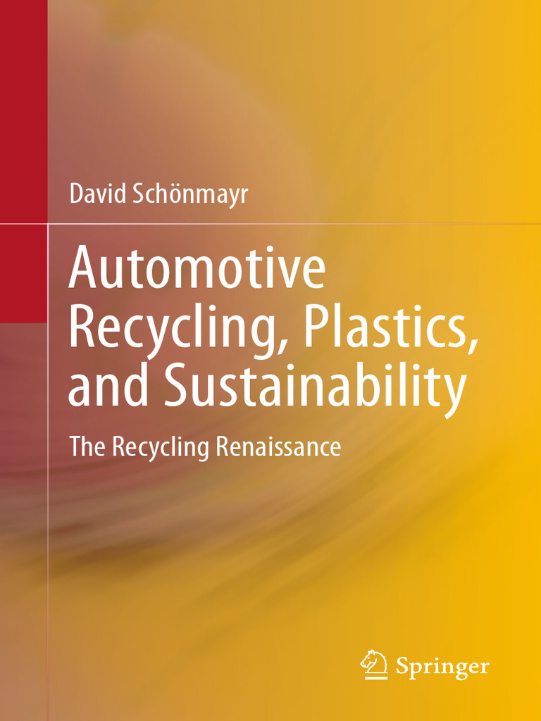 Automotive Recycling, Plastics, and Sustainability | PDF | Sustainability | Recycling