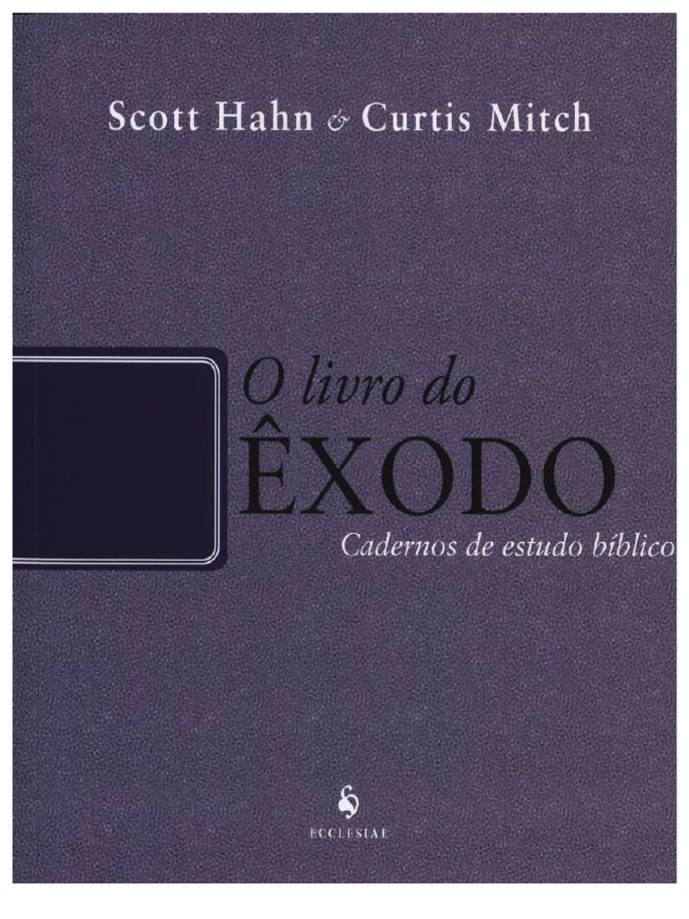 O Livro Do êxodo Scott Hahn E Curtis Mitch Pdf