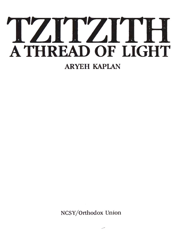1984 Tzitzith - A Thread of Light A. M. E. Kaplan | PDF | Book Of ...