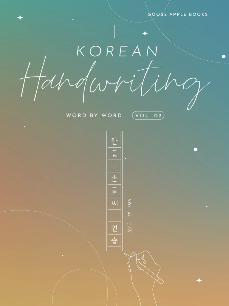 Korean Handwriting Guide: Basics to Cursive | PDF | Syllable | English ...