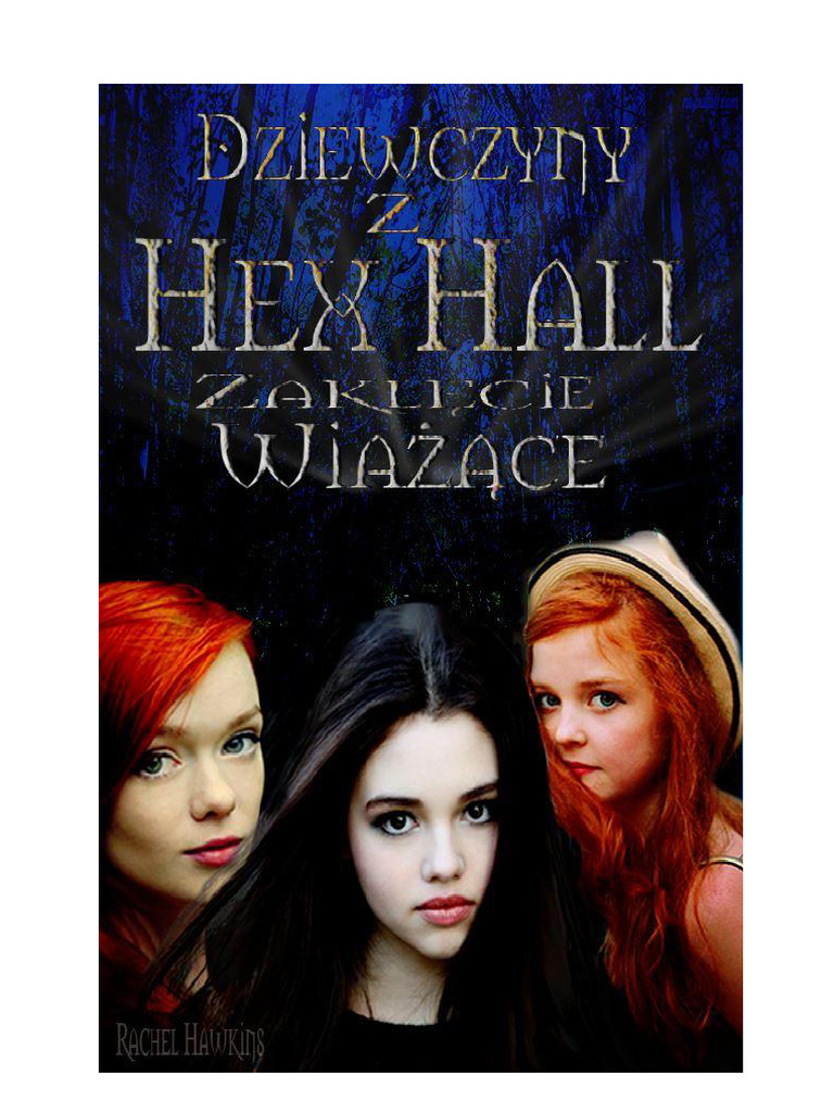Hawkins Rachel 03 - Dziewczyny Z Hex Hall | PDF