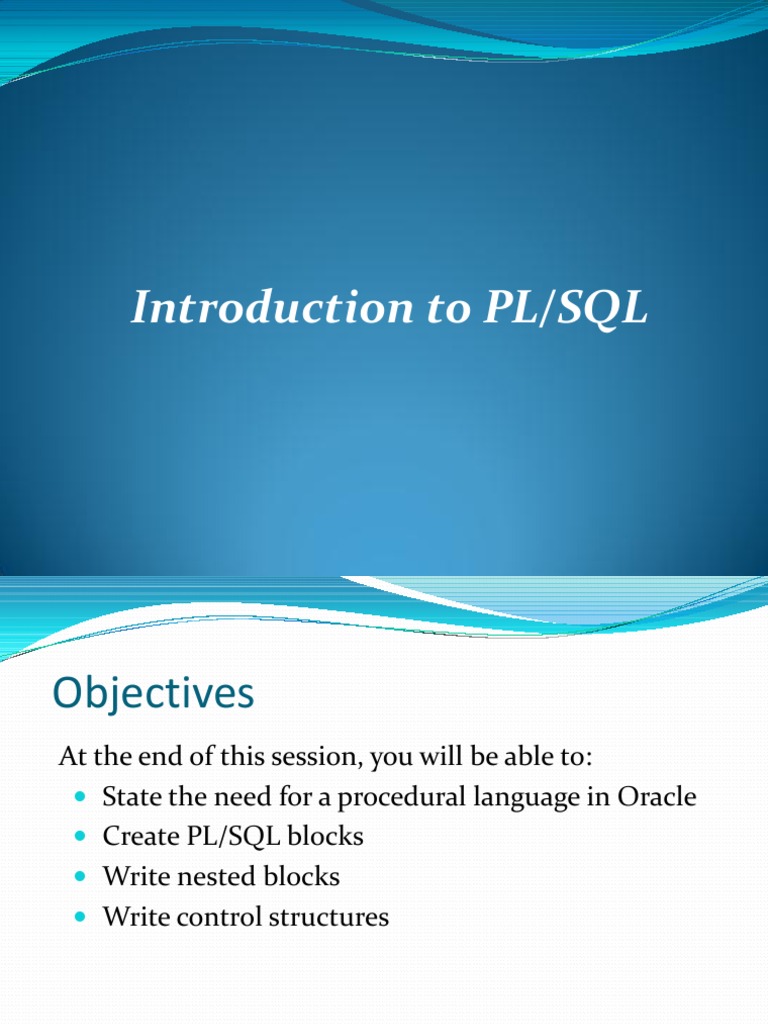 Introduction To PL/SQL | PDF | Pl/Sql | Sql