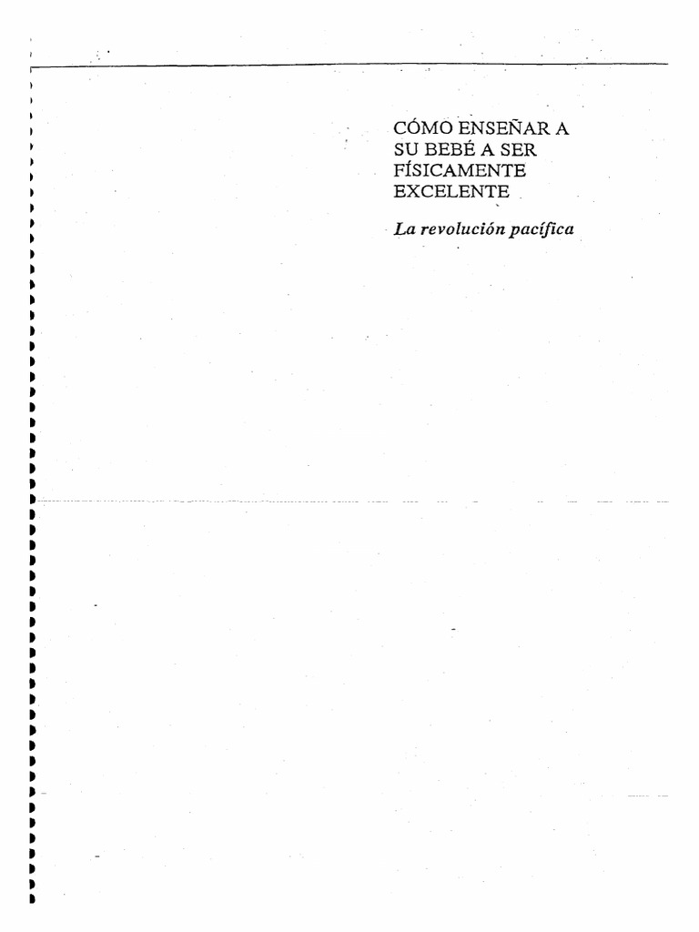 Como Ensenar Su Bebe A Ser Fisicamente Excelente - Glenn Doman | PDF Como Ensenar Su Bebe A Ser Fisicamente Excelente - Glenn Doman | PDF