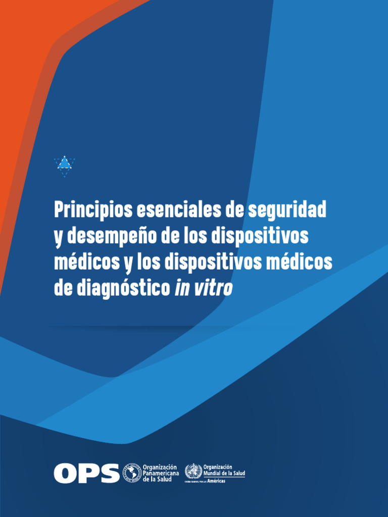 OPS Principios Esenciales de Seguridad y Desempeño de Los Dispositivos Médicos y Los ...