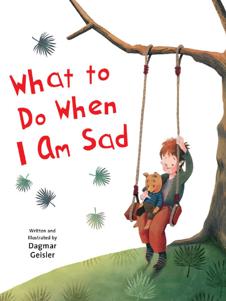 What To Do When I Am Sad | PDF