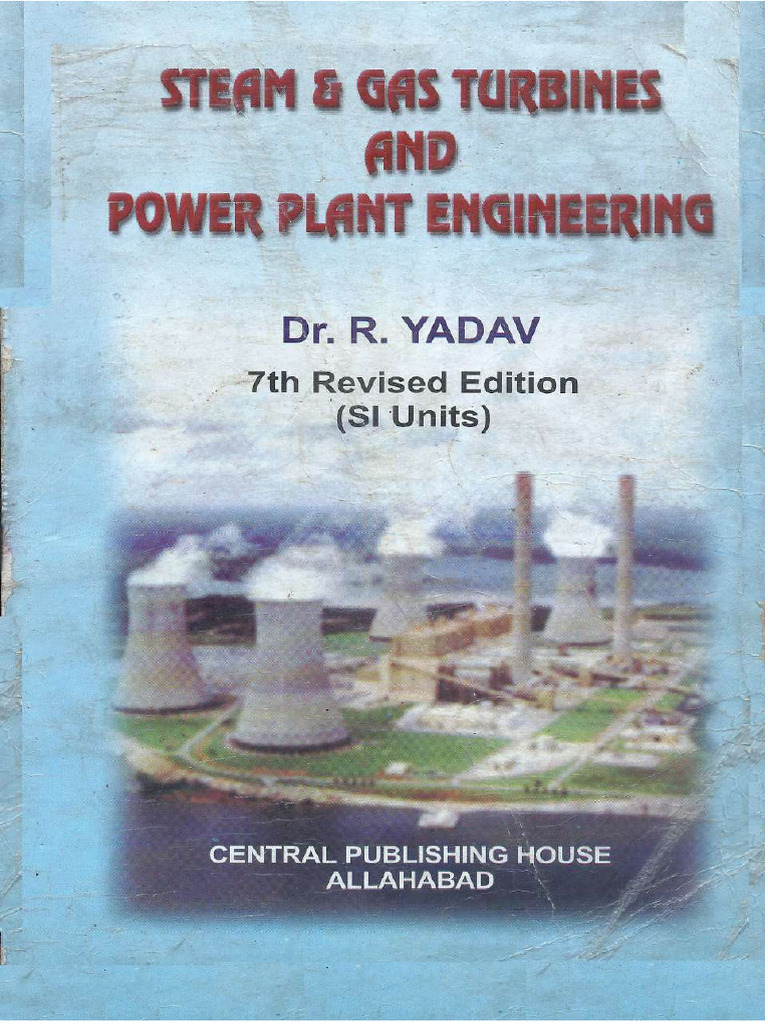 Steam Gas Turbines and Power Plant Engineering (R. Yadav) | PDF | Jet ...