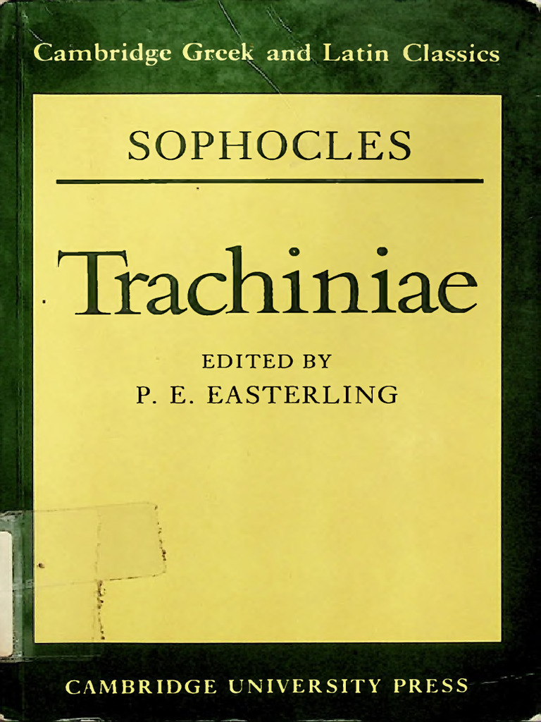 Sophocles Trachiniae (Patricia E. Easterling) | PDF | Art