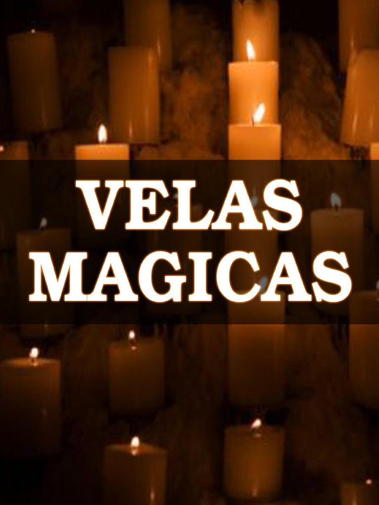 Velas Mágicas | PDF | Vela | La unción