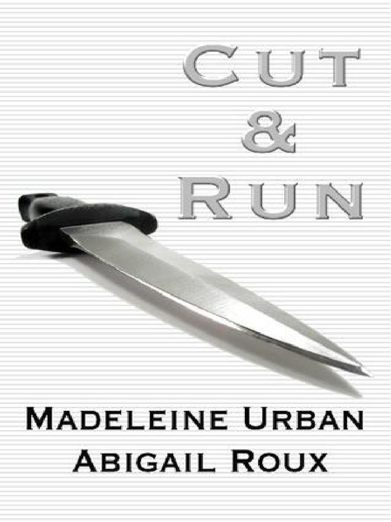 Madeleine Urban & Abigail Roux (Cut & Run #1) - Cortar & Escapar PDF ...