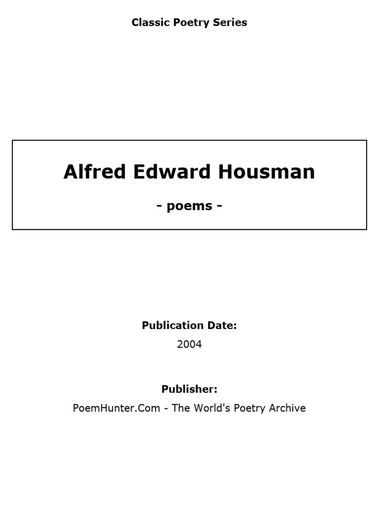 Alfred Edward Housman Poetry Collection | PDF