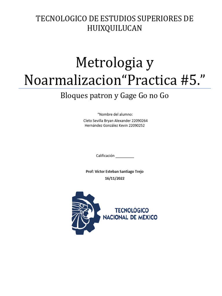 Práctica de Metrología: Bloques Patrón y Gage Go No Go | PDF ...