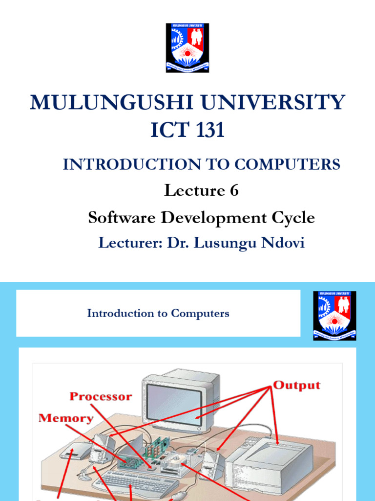 ICT 131 - Lecture 6 - Software Development Cycle - MU - 2023 (Autosaved ... ICT 131 - Lecture 6 - Software Development Cycle - MU - 2023 (Autosaved ...