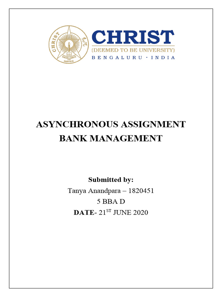 Asynchronous Assignment Bank Management: Submitted by | PDF | Banks | Automated Teller Machine