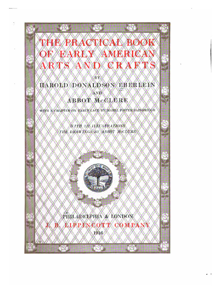 The Practical Book of Early American Arts and Crafts (1916) | PDF