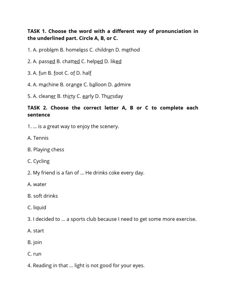 TASK 1. Choose The Word With A Different Way of Pronunciation in The Underlined Part. Circle A ...
