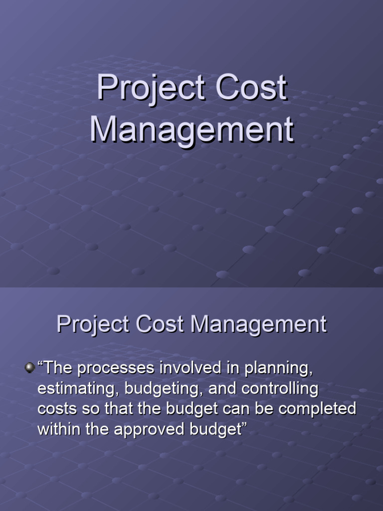 Cost Management Slides | Download Free PDF | Net Present Value | Project Management