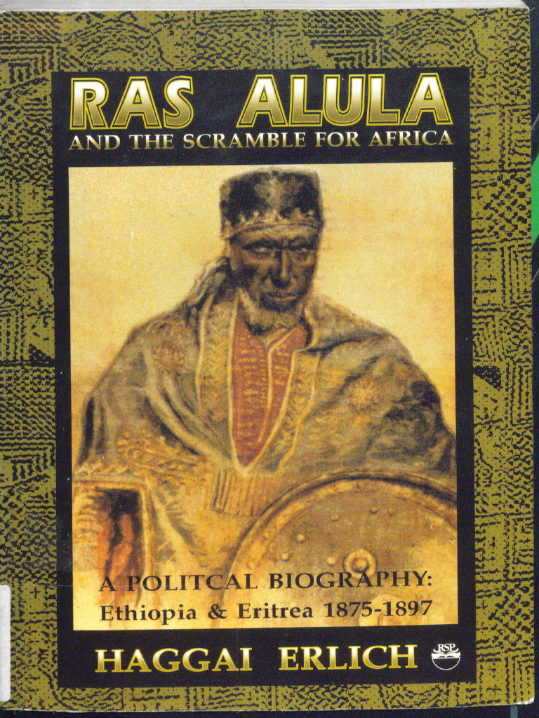 Ras Alula and The Scramble For Africa Agai Erlikh Z Library | PDF