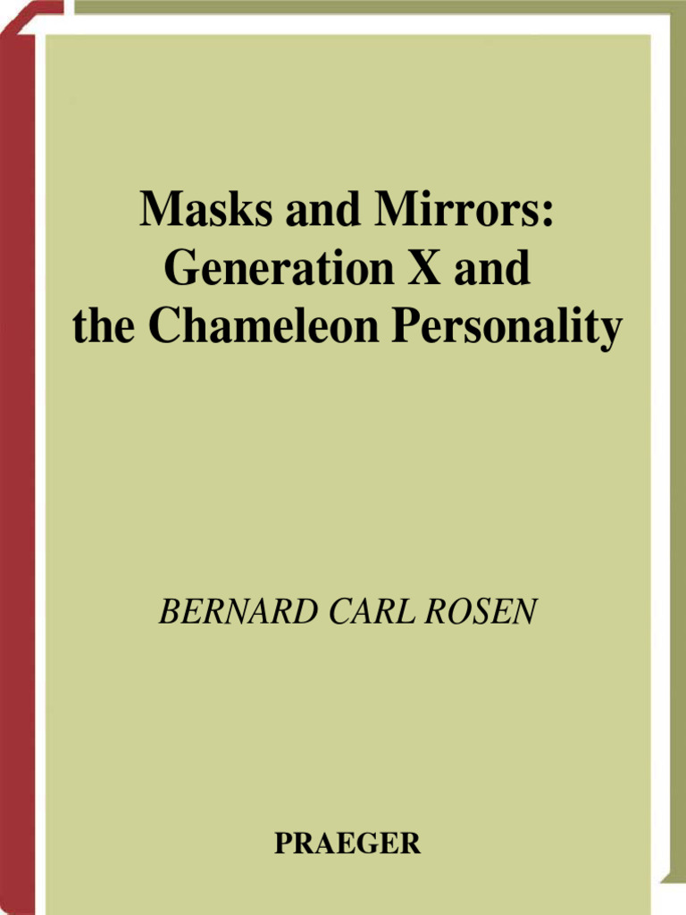 Bernard Carl Rosen - Masks and Mirrors - Generation X and The Chameleon ...