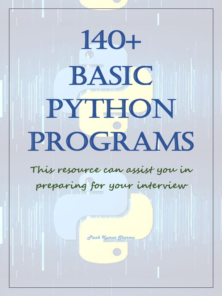 140 Basic Python Programs | PDF | Ascii | Elementary Mathematics 140 Basic Python Programs | PDF | Ascii | Elementary Mathematics