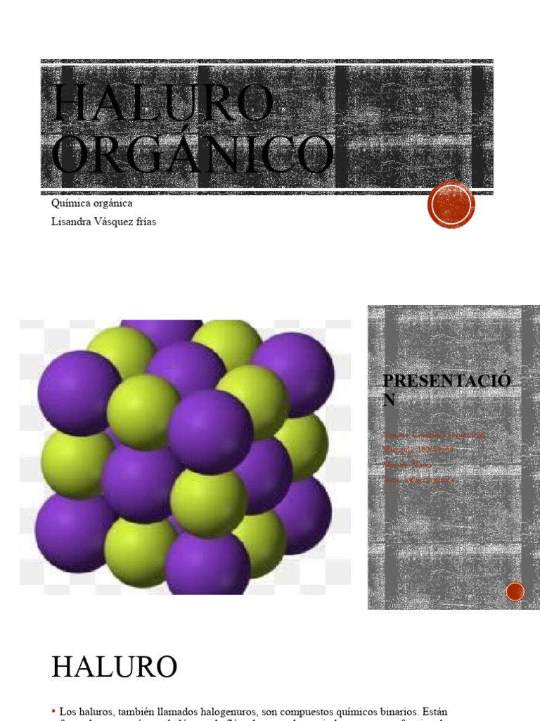 Haluro Orgánico | PDF | Materiales | Compuestos químicos