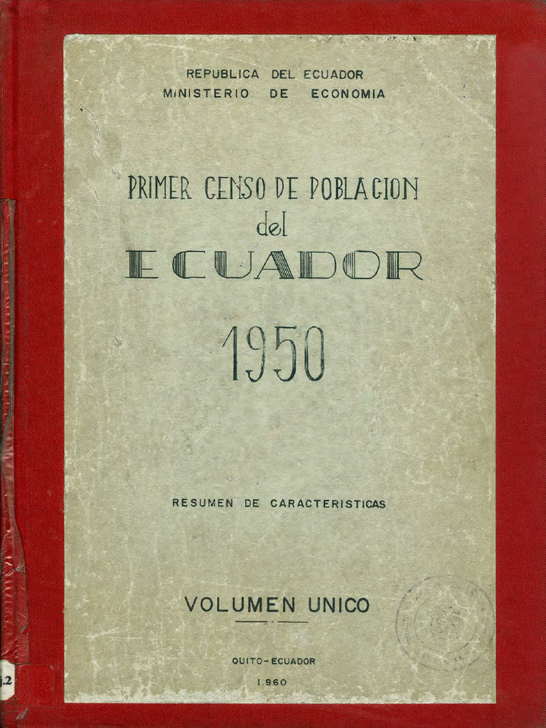 Primer Censo Del Ecuador 1950 Volumen Unico INEC | PDF