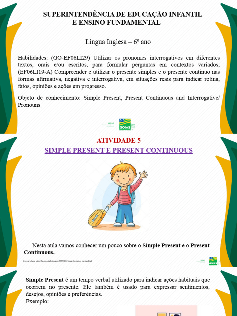Aula 4 - 6º LI - Simple Present and Present Continuous | PDF | Linguística | Famílias linguísticas