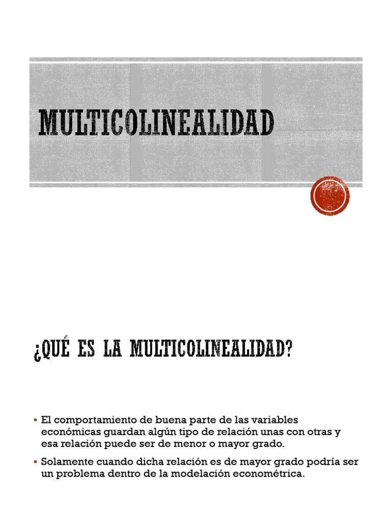 Multicolinealidad | PDF | Mínimos cuadrados ordinarios | Multicolinealidad
