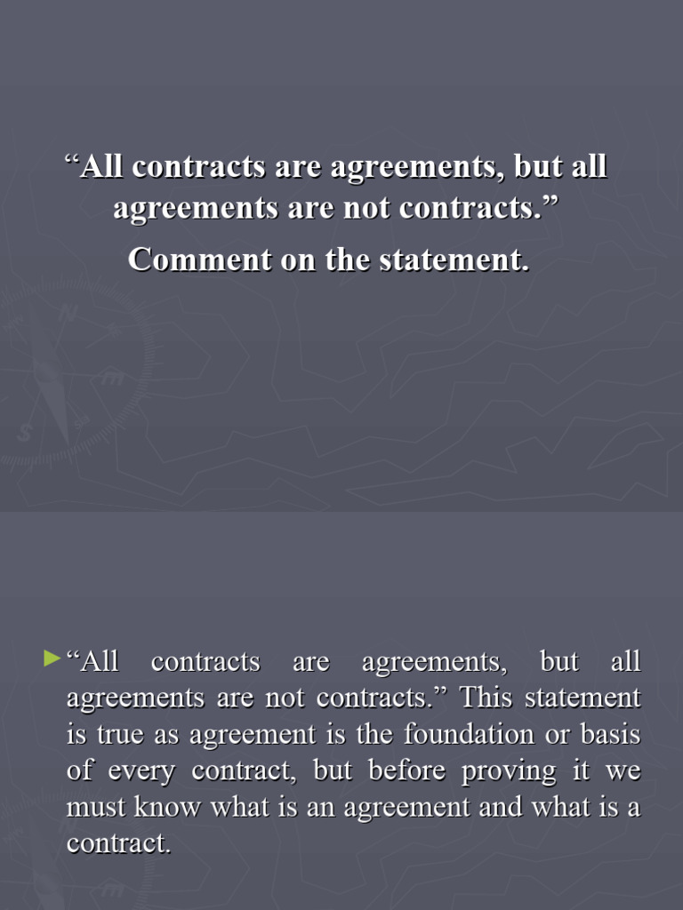 All Contracts Are Agreements But All Agreements Are Not Contracts ...