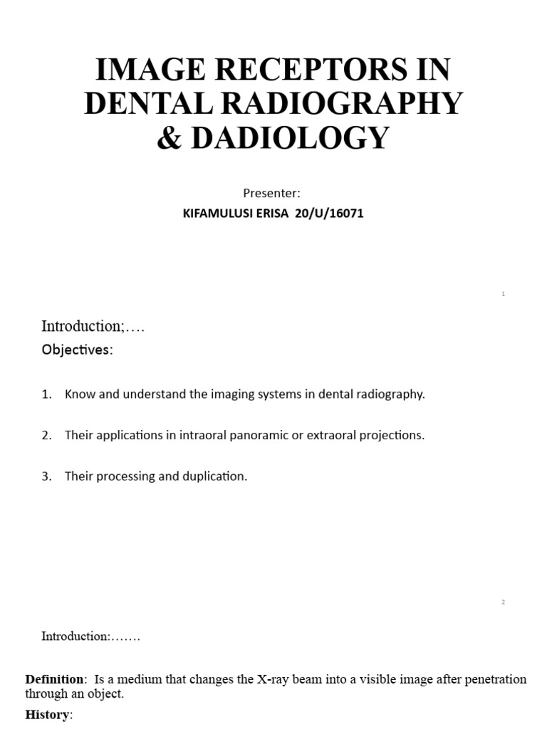 Image Receptors in Dental Radiograpgy & Dadiology... by Kifamulsi Erisa ...