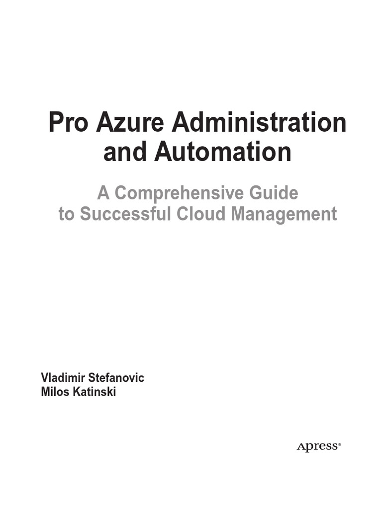 Pro Azure Administration and Automation | PDF | Microsoft Azure | Cloud ...